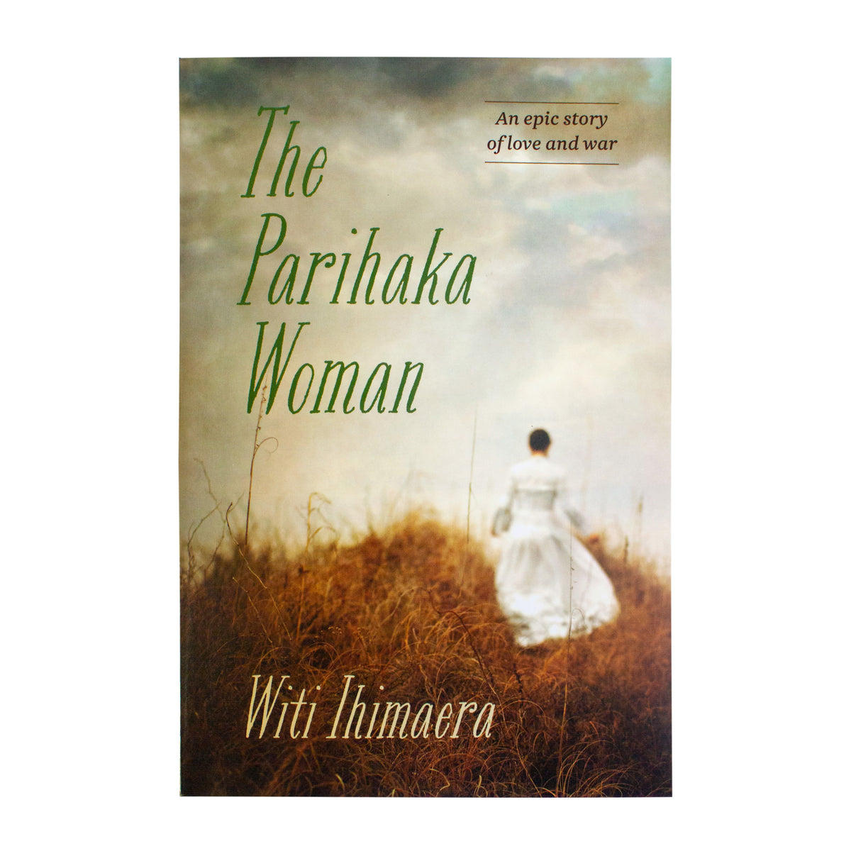The Parihaka Woman | An Epic Story of Love and War – Te Hāpū o Puke ...
